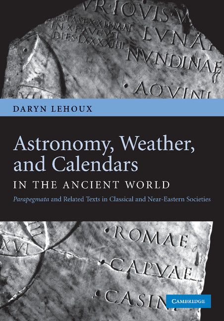 Astronomy, Weather and Calendars in the ancient world